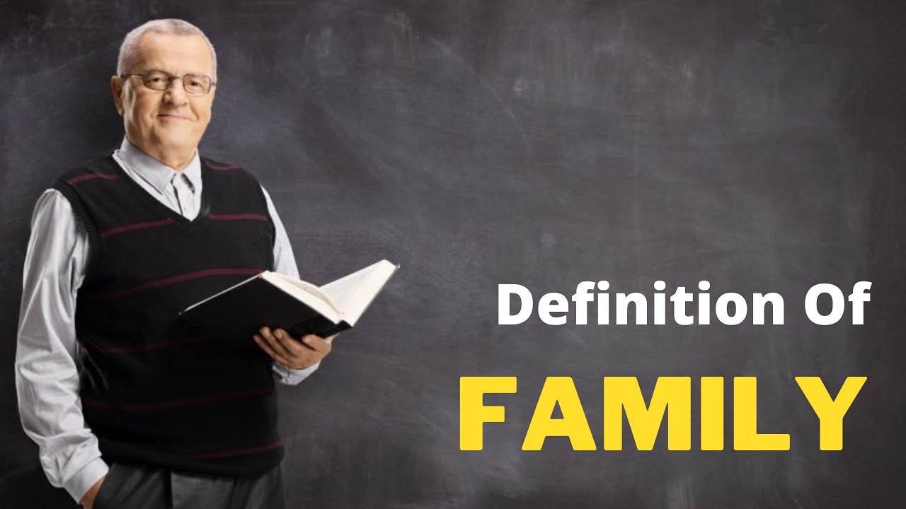 Simple Definition of Family - WHAT DOES Family MEAN | Definition ...