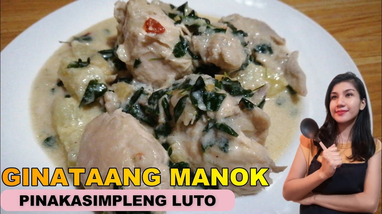 PINAKASIMPLENG LUTO NG GINATAANG MANOK | GINATAANG MANOK WITH PAPAYA ...