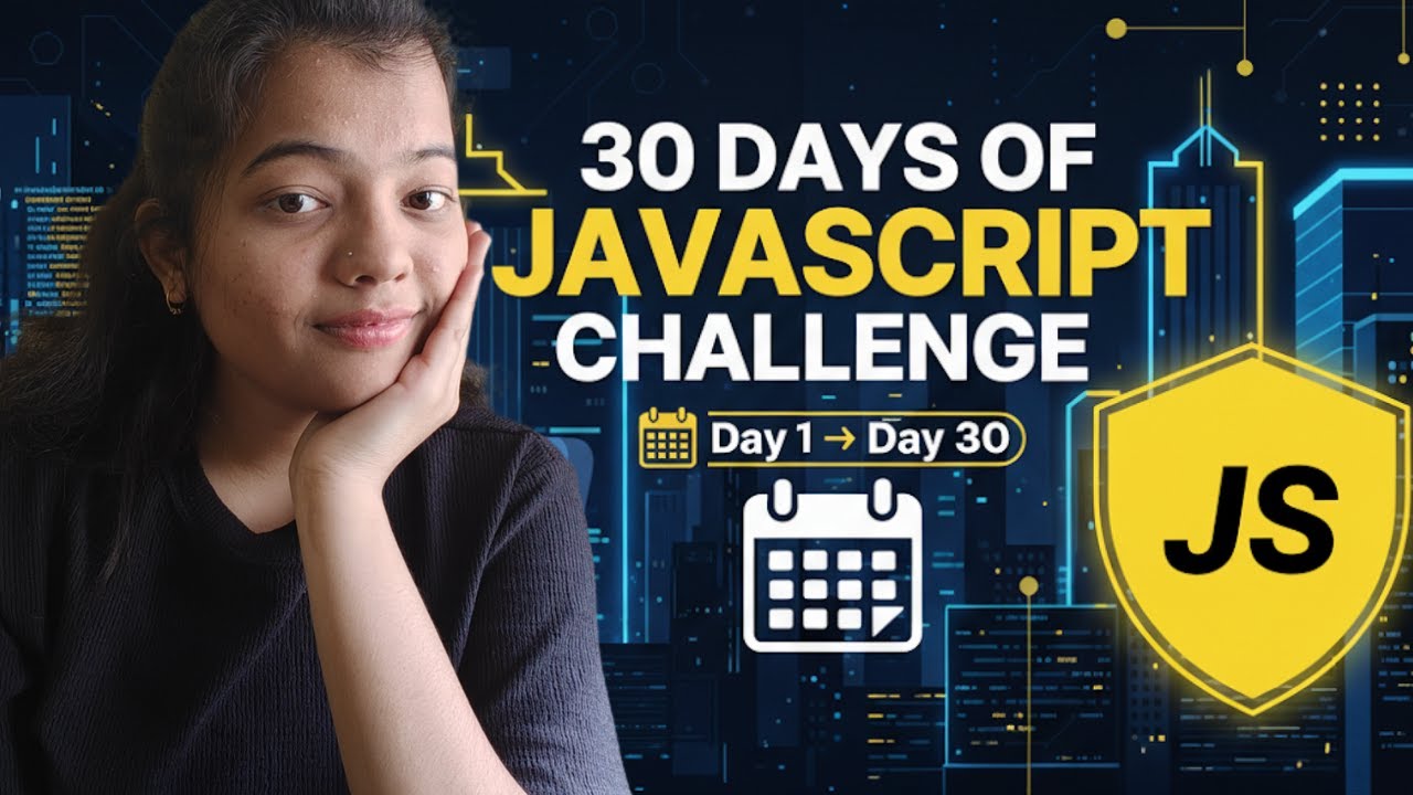 30 Days of JavaScript Challenge 🚀 | Learn JavaScript Step by Step | Beginner to Advanced ...