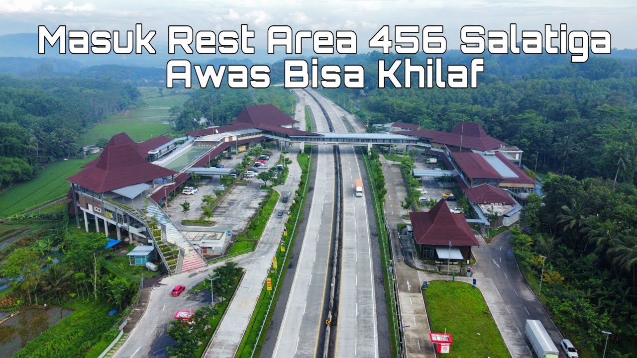 Rest Area Rasa Mall | Rest Area 456 Salatiga | Bisa Lihat Jalan Toll ...