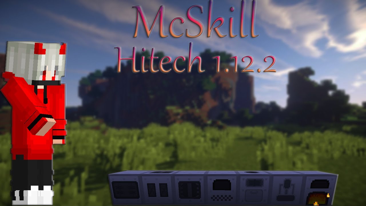 McSkill HiTech 1.12.2 1 серия (Индастриал крафт) - YouTube
