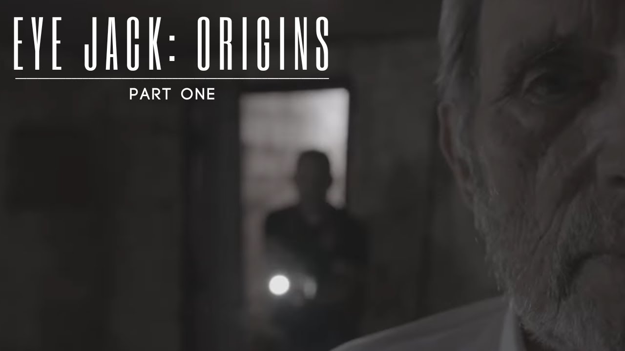 Eye Jack: Origins Part One - Official Trailer - YouTube
