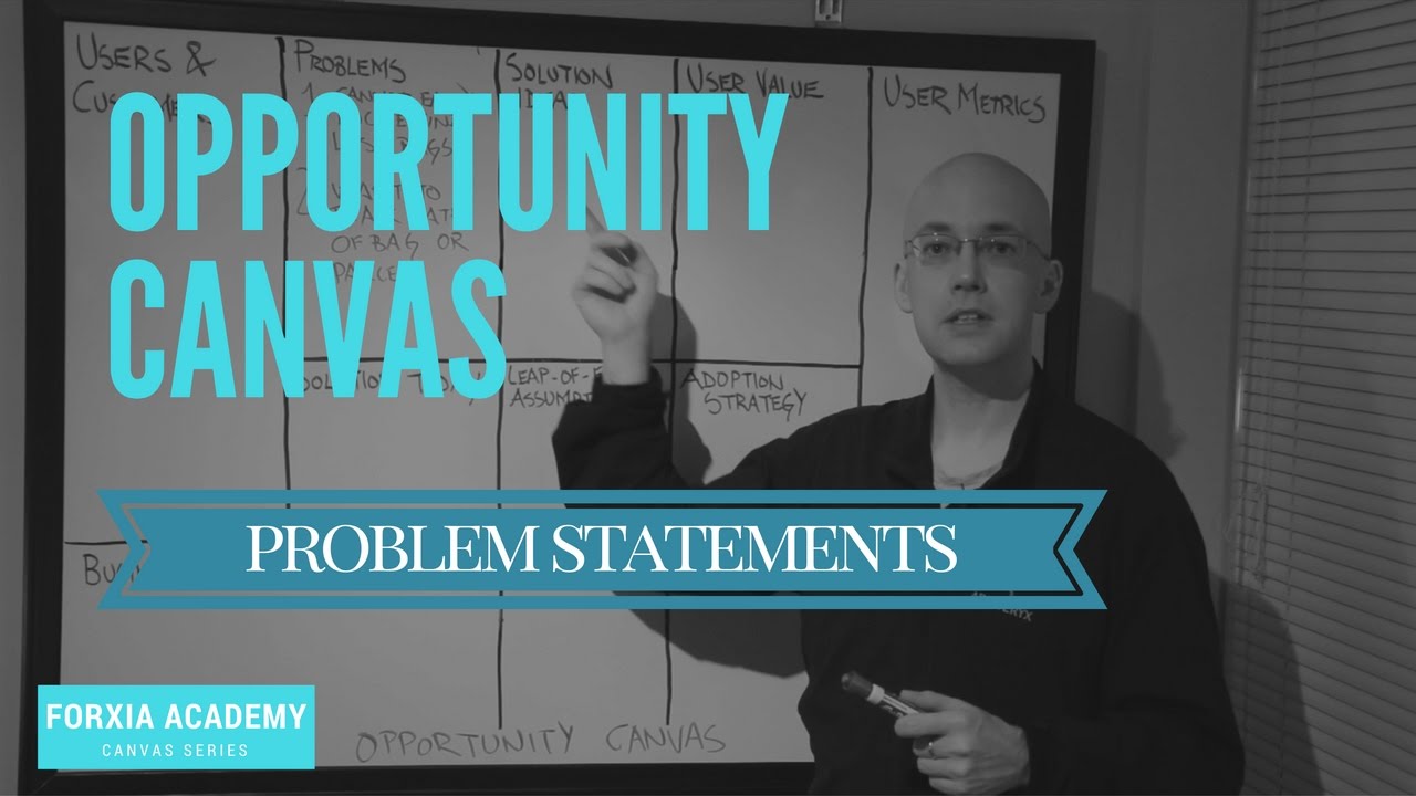 Opportunity Canvas 01 - Problem Statements - YouTube