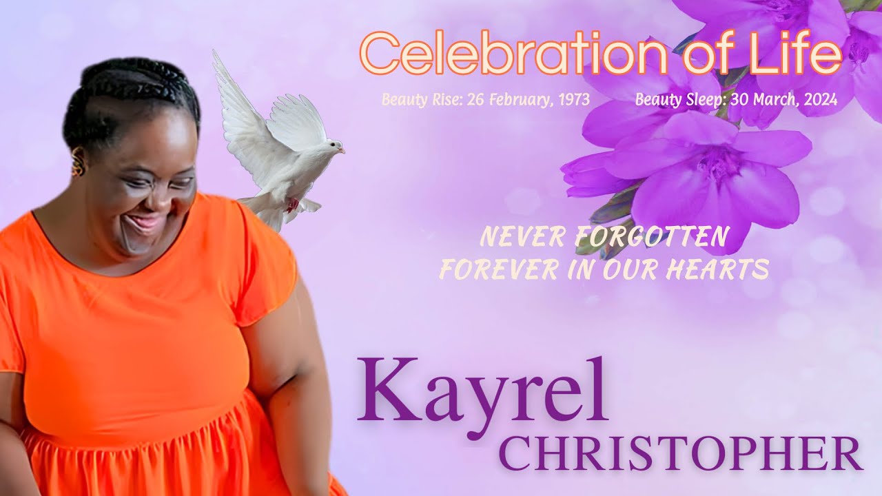 In loving memory of Kayrel Christopher - YouTube