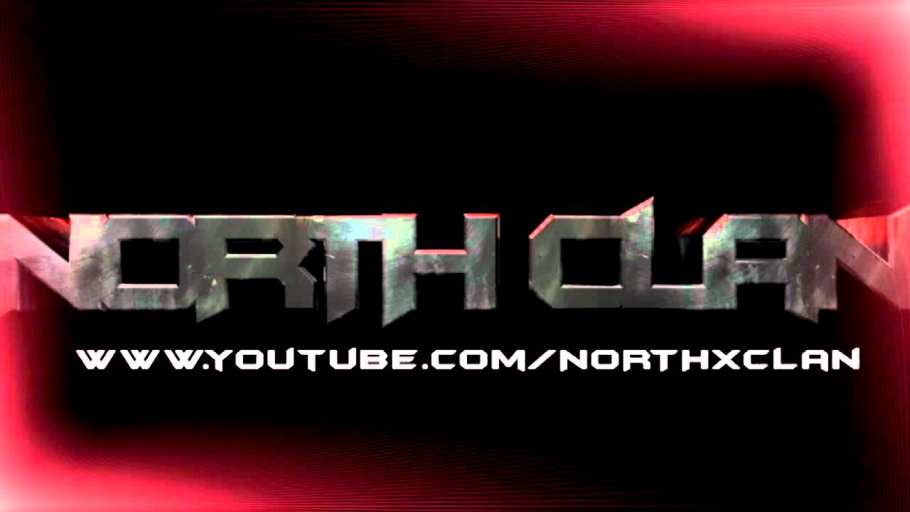 NORTH Clan intro 2 - YouTube