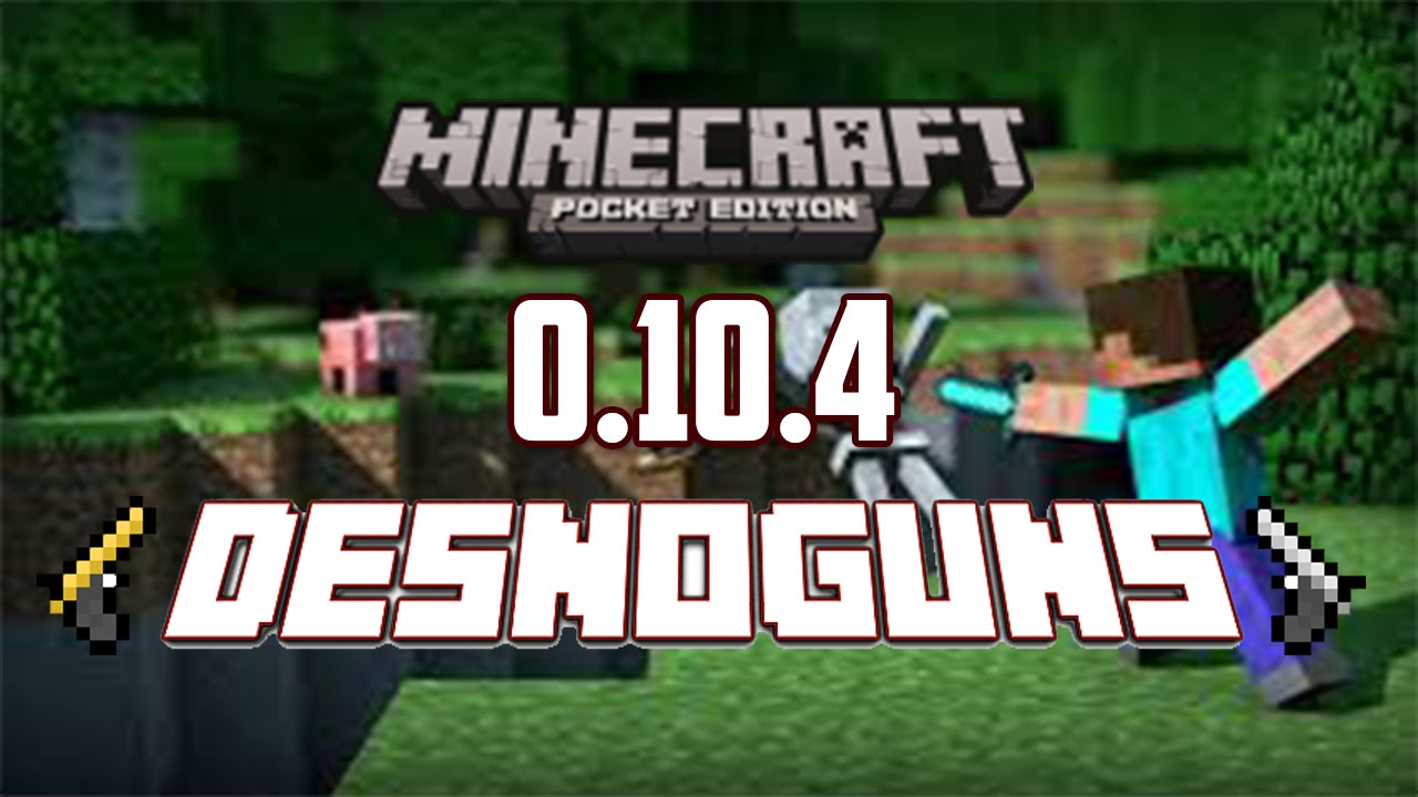 Minecraft PE 0.10.4 | DesnoGuns Mod - YouTube