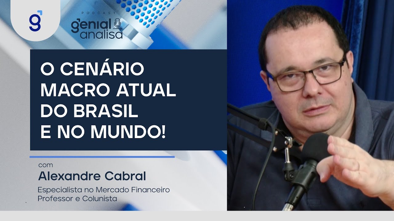 PROFESSOR ALEXANDRE CABRAL FALA SOBRE O CENÁRIO MACRO ATUAL DO BRASIL E NO MUNDO! - YouTube