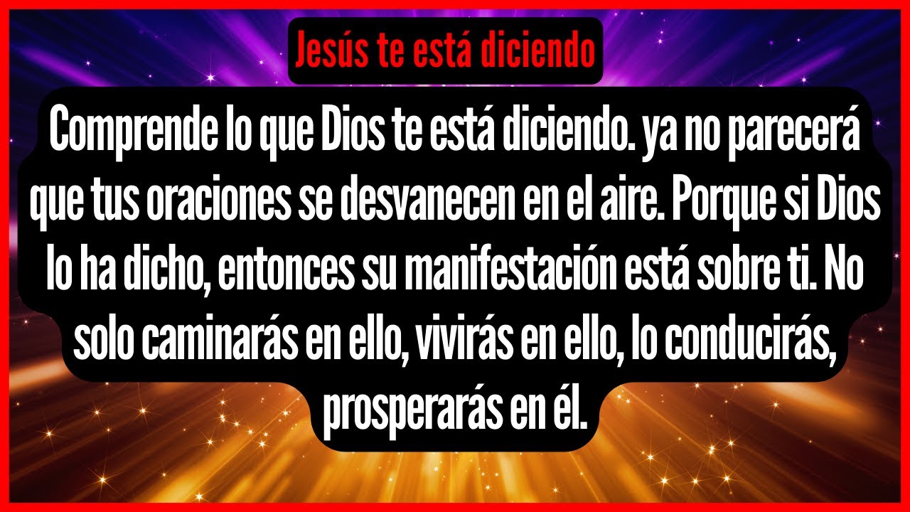 Para cambiar tu vida ahora mismo Entiende lo que Dios te está diciendo ...