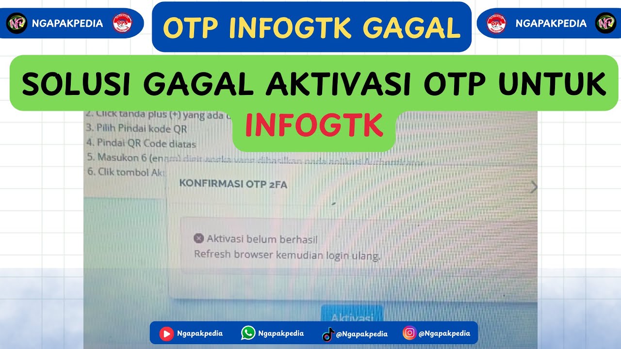 SOLUSI INFOGTK GAGAL AKTIVASI OTP 2FA GOOGLE AUTHENTICATOR - YouTube