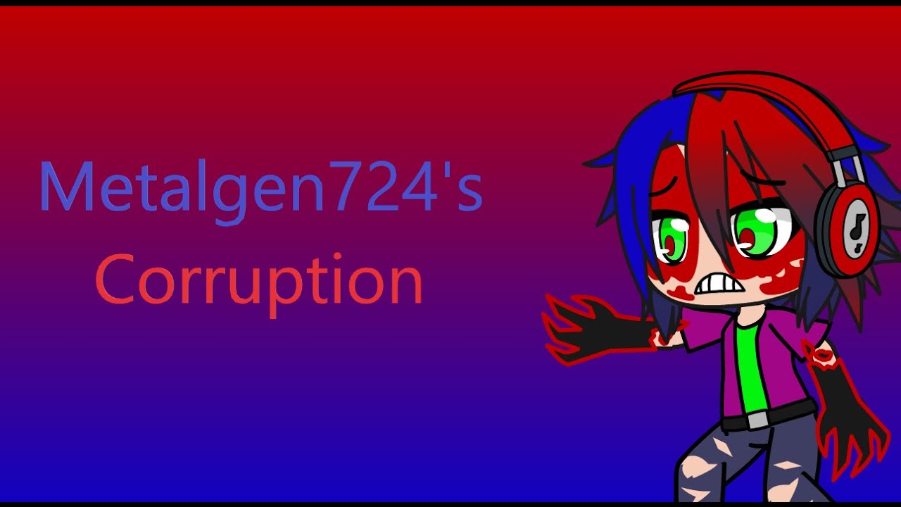 Metalgen724's Corrutpion (happy and love story) Gacha Club movie for ...