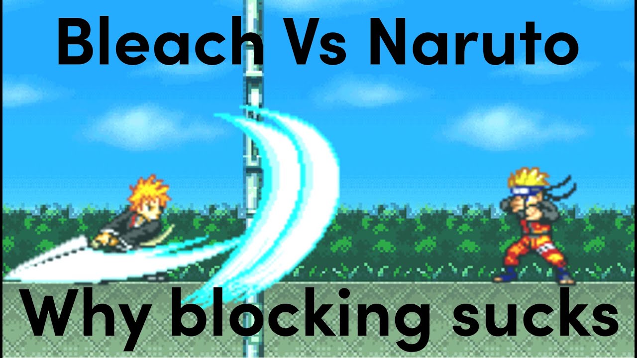 Bleach Vs Naruto - Why Blocking is a Weak Defensive Option (3.6) - YouTube