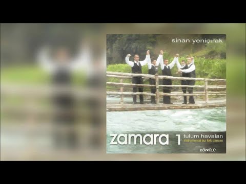Sinan Yeniçırak - Zamara,Vol.1Tulum Havaları-Noktali Anzzeli [Official Audio]
