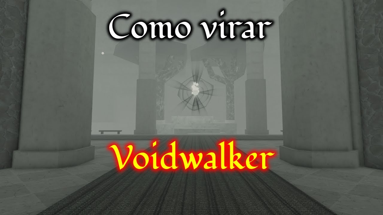 Como ser Voidwalker - YouTube
