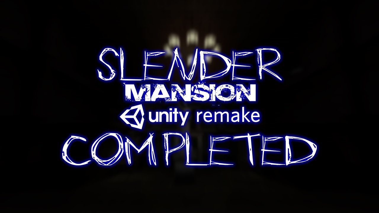 Slender Mansion (Unity Remake) COMPLETED! [12/12 Mementos] - YouTube