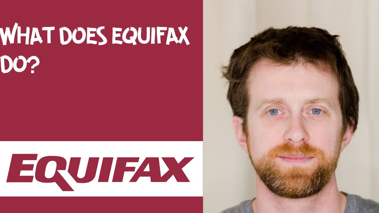 What does Equifax do? - YouTube