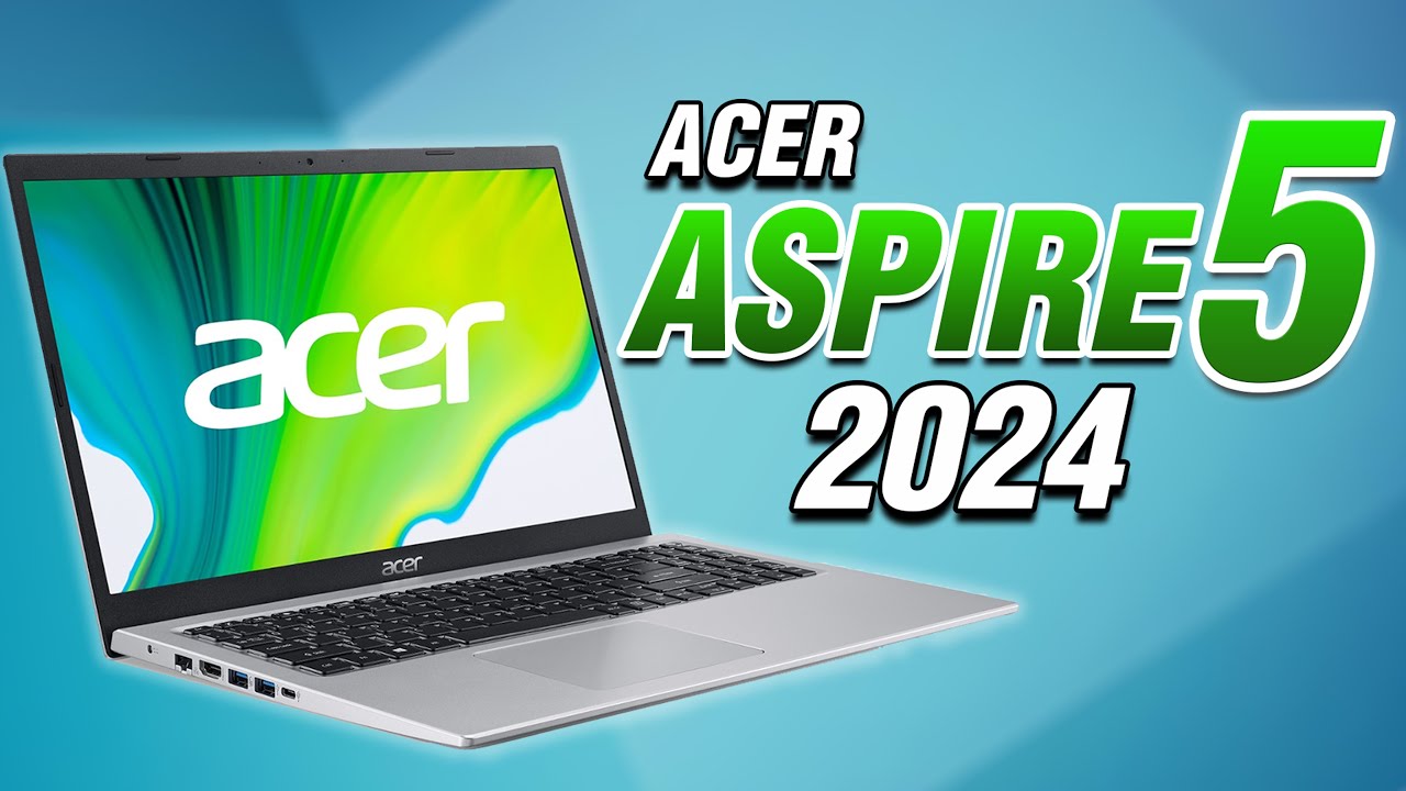 Acer Aspire 5 Review (2024) - Best Budget Laptop of 2024 ? Acer Aspire ...