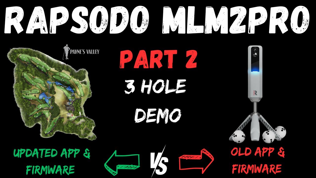 Rapsodo MLM 2 PRO Updated!!! 3 Hole Demo Comparison. - YouTube