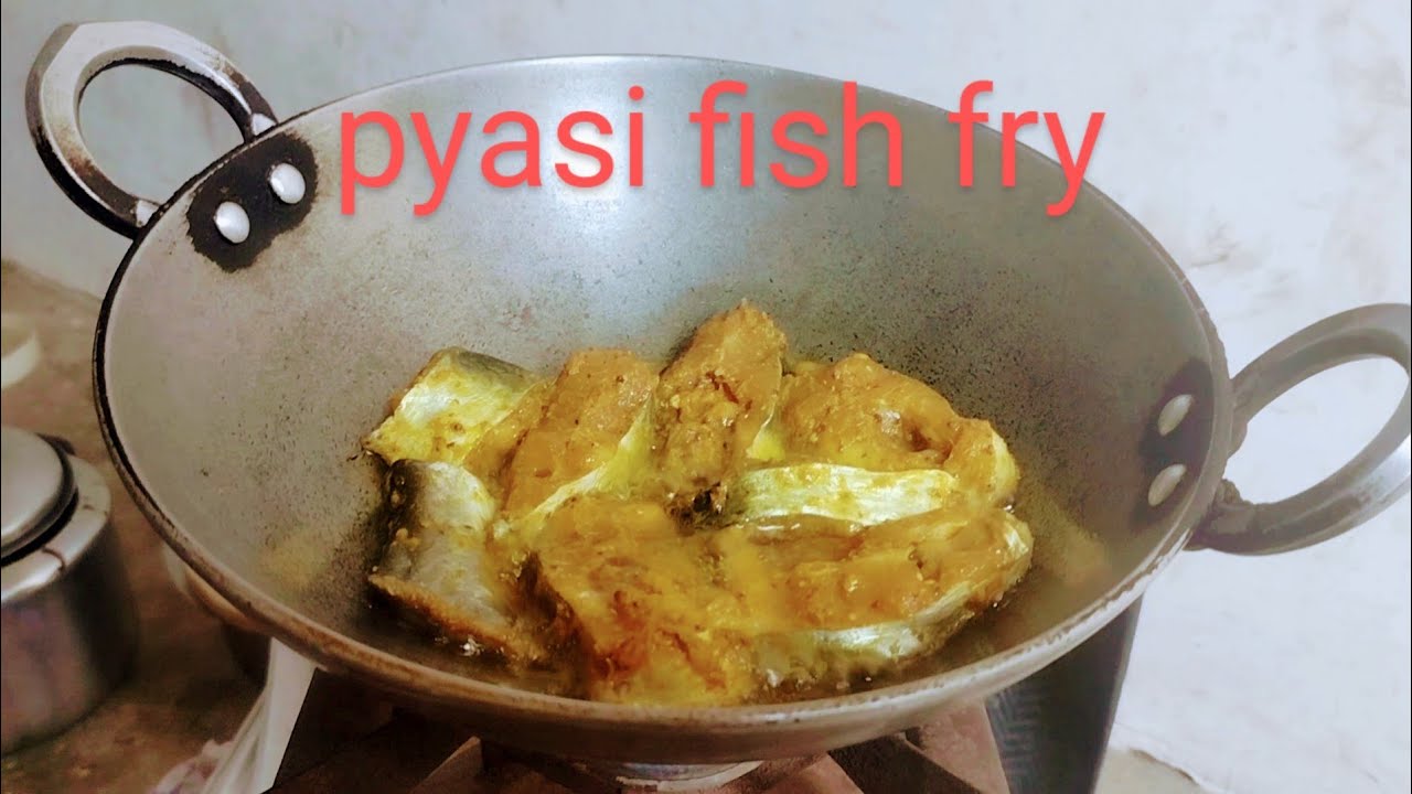pyasi machhali masala fry) pyasi fish fry recipe#youtubevideo #khushbu ...