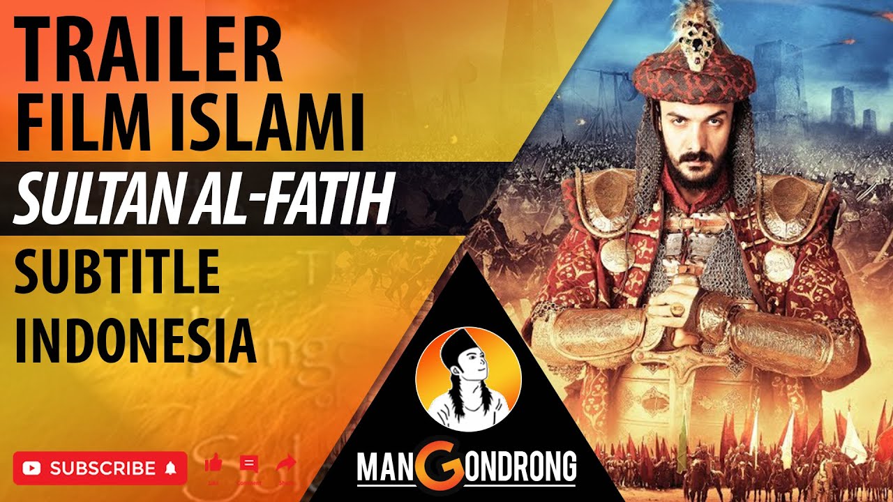 TRAILER | Fetih 1453 - Sultan Muhammad Al Fatih Subtitle Indonesia ...