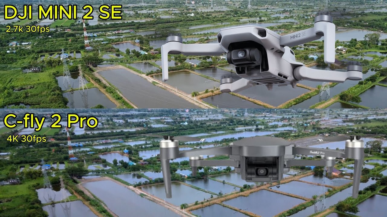 C-fly 2 pro vs Dji mini 2 SE ถ่ายตอนแสงน้อยๆ - YouTube