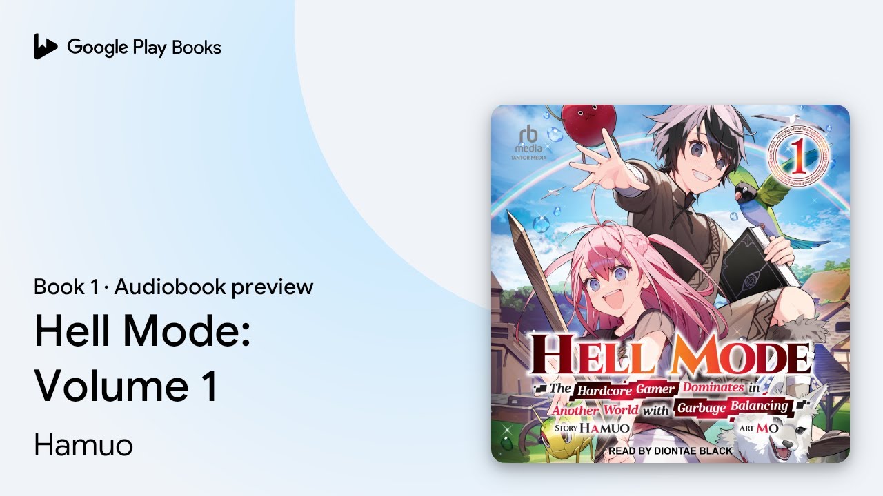 Hell Mode: Volume 1 Book 1 by Hamuo · Audiobook preview - YouTube