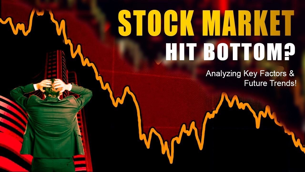 Is the Worst Over or Rebound? Has the Bottom Been Hit? Market Trends ...