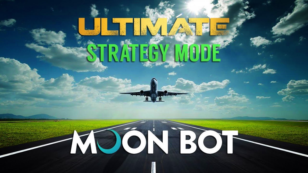 MoonBot Ultimate Strategy Mode #MoonBot #Spotlution #SIPInternational ...