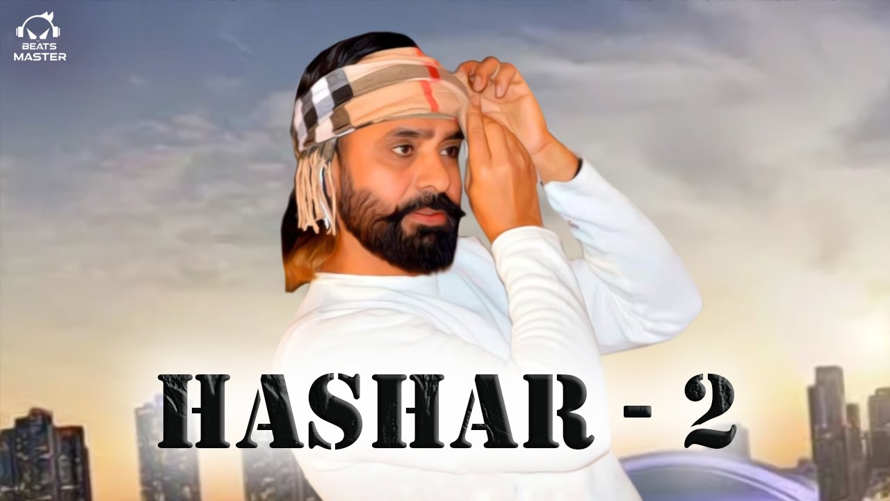 Hashar 2 | Babbu Maan | Upcoming 2023 | Untold Story - YouTube