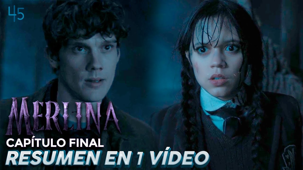 MERLINA Capítulo 8 Resumen en 1 Vídeo - YouTube