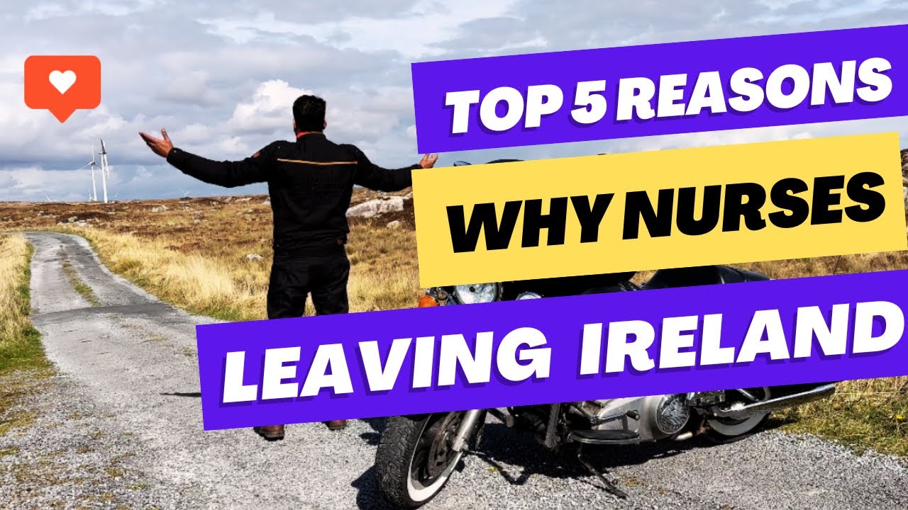 Why Nurses are leaving Ireland & Uk to Australia? Top 5 reasons - what ...