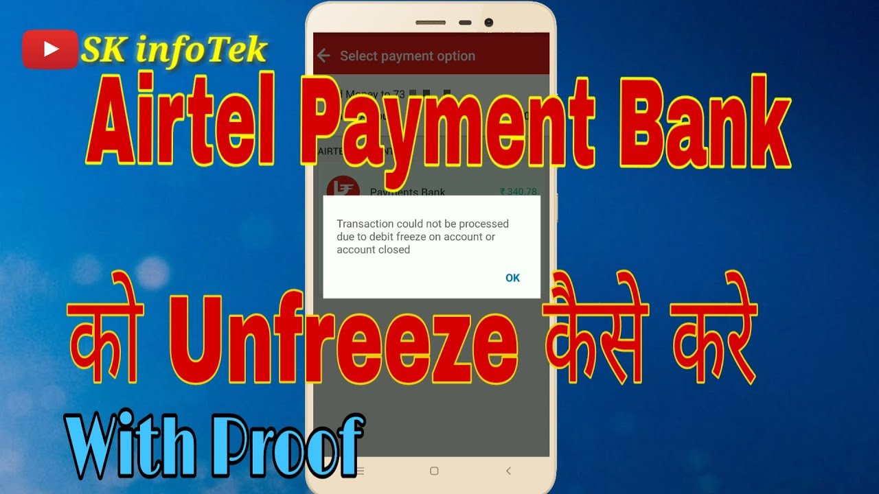 Airtel Payment Bank Account Debit is Freeze | How To Unfreeze - YouTube