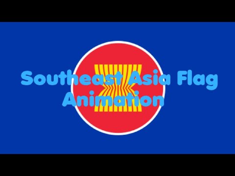 Southeast Asia / ASEAN Flag Animation - YouTube