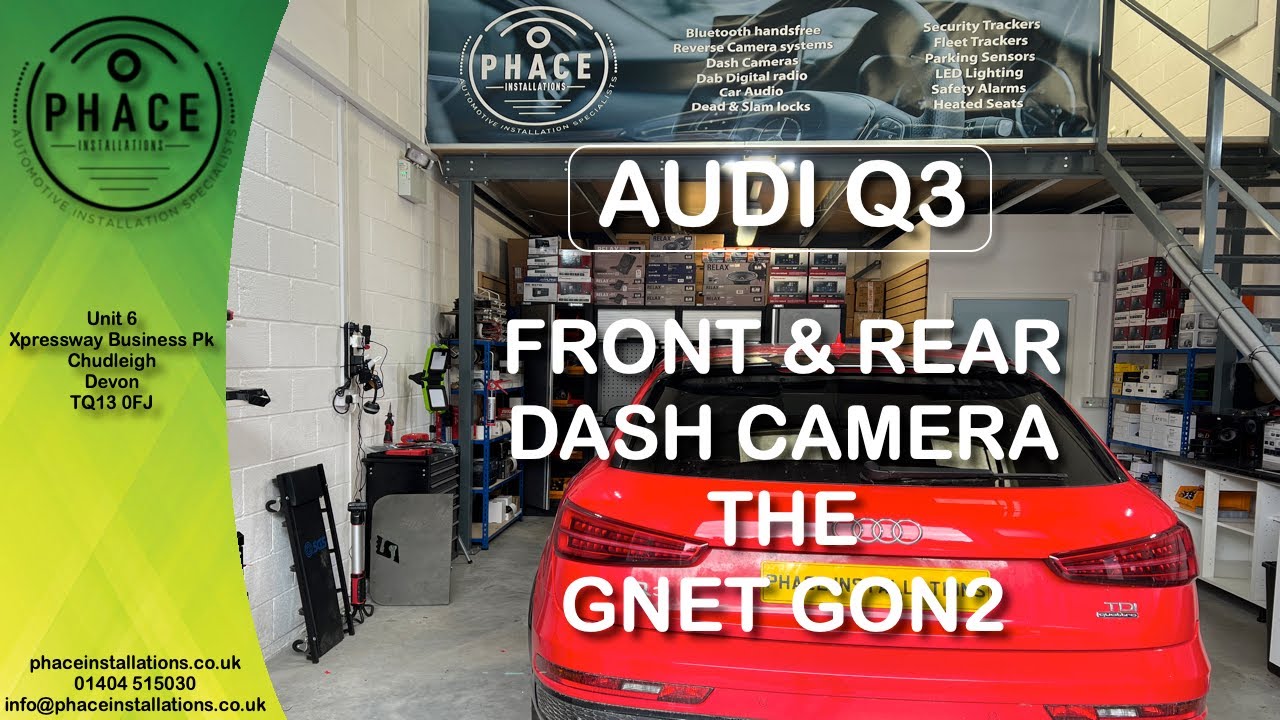 AUDI Q3 FITTING A FRONT & REAR DASH CAMERA FROM GNET HD 1080p - YouTube
