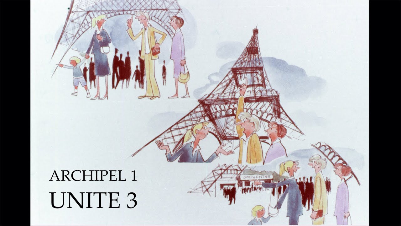 ARCHIPEL 1 UNITE 3 Où allez-vous ? - YouTube