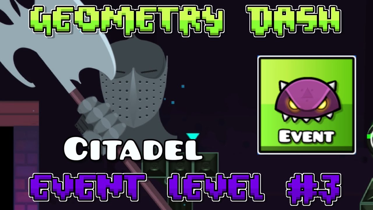 Geometry Dash: Citadel (Easy Demon) by Subwoofer (Event Level #3) - YouTube