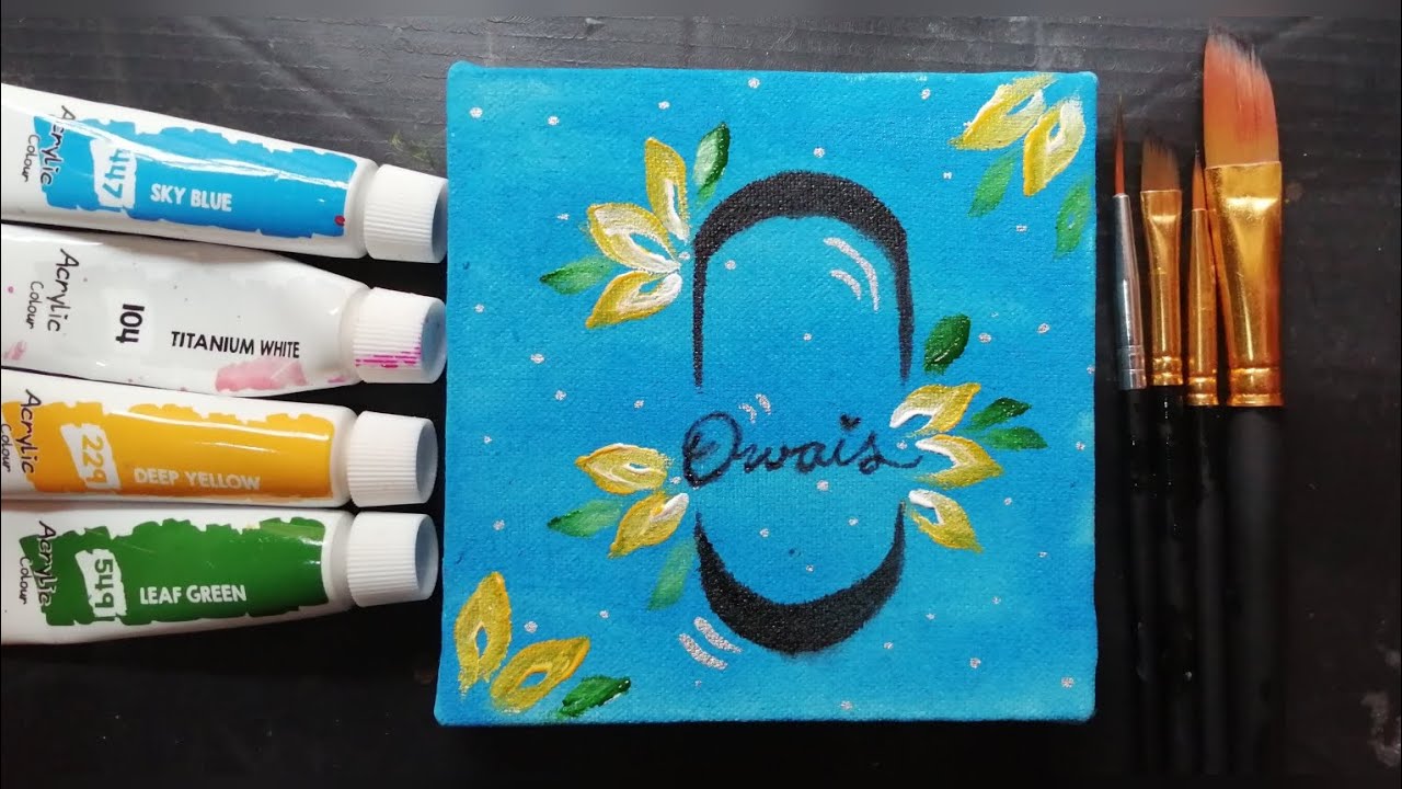 owais name || customize your name in 4 by 4 canvas || artist AA ️ - YouTube