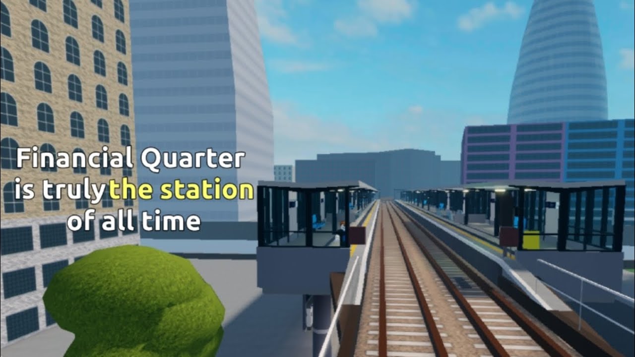 Financial Quarter is the station of all time | Stepford County Railway ...