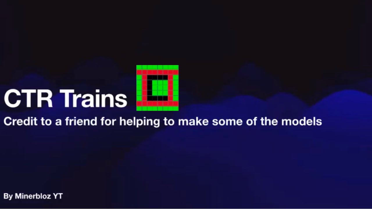 CTR Train showcase (2025 updated) - YouTube