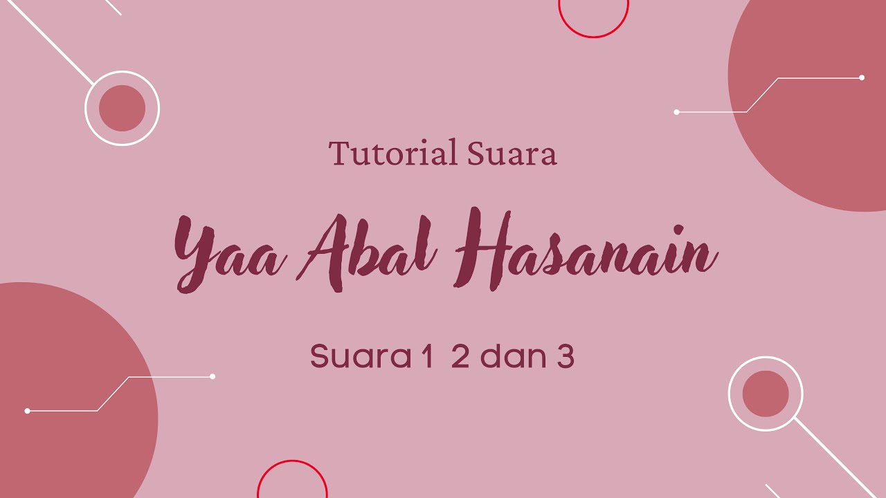 TUTORIAL SUARA 2 dan 3 || Yaa Abal Hasanain - YouTube