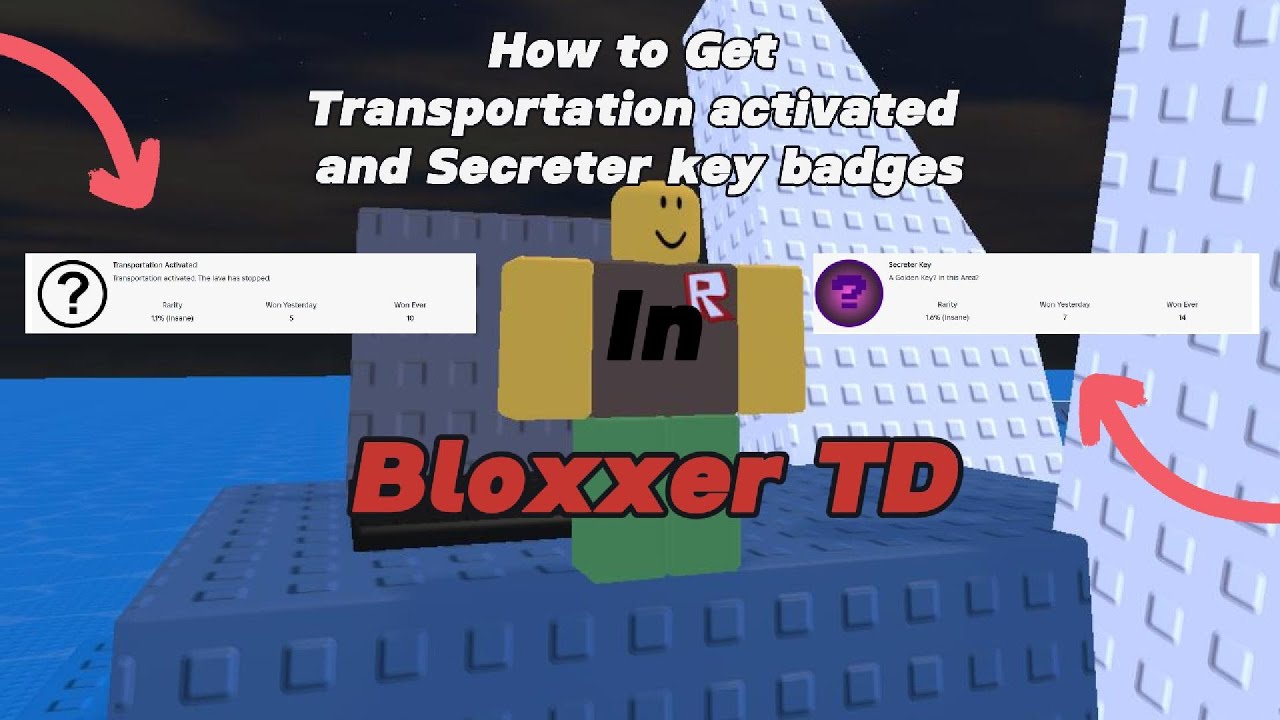 How To Get Secreter and Transportation Activated Badges in Bloxxer TD ...
