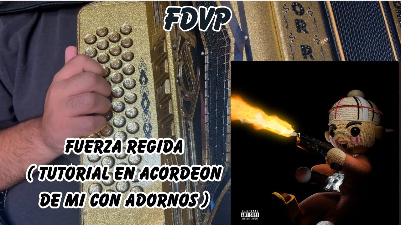 FDVP - Fuerza Regida ( Tutorial En Acordeon De Mi Con Adornos) - YouTube