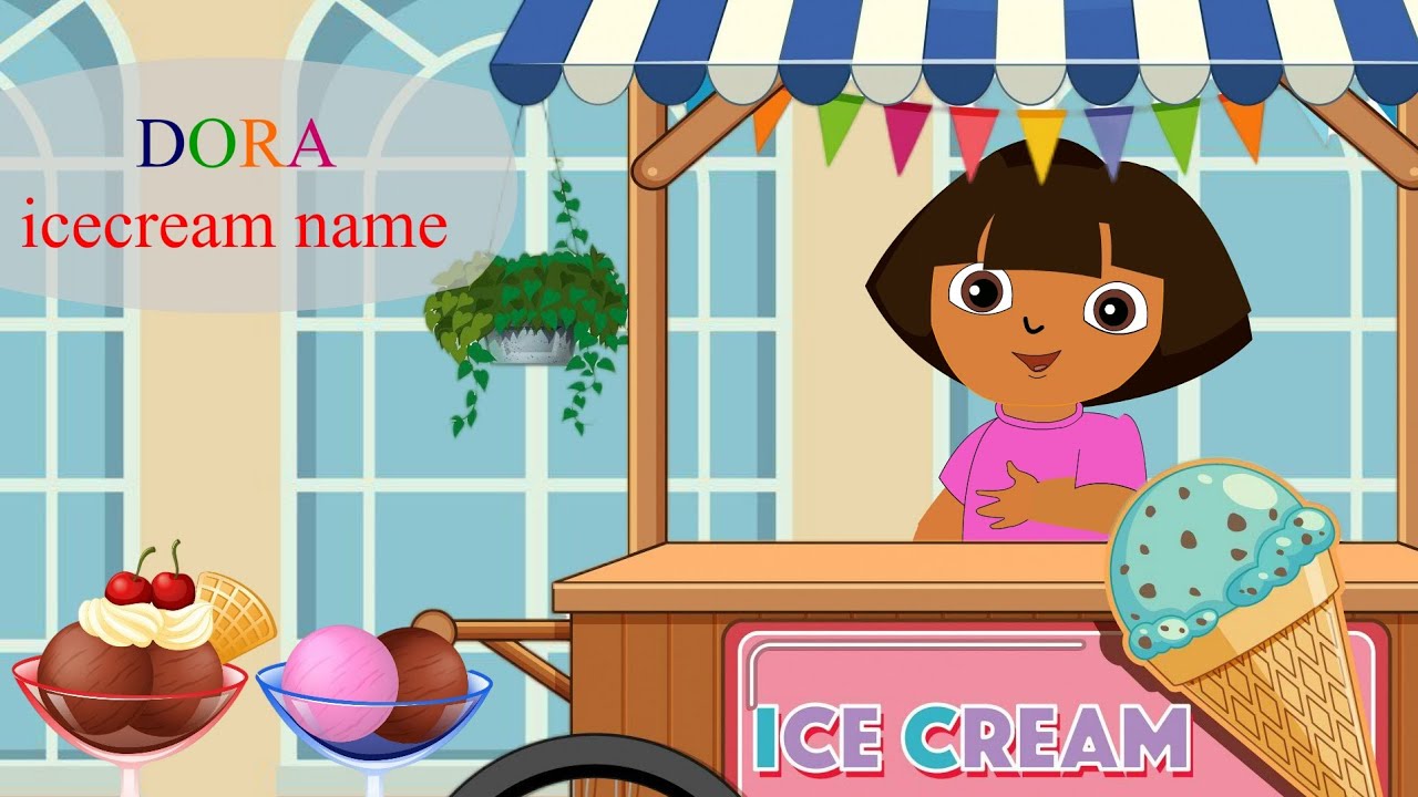 Dora icecream type | Dora the explorer full episode | icecream type ...