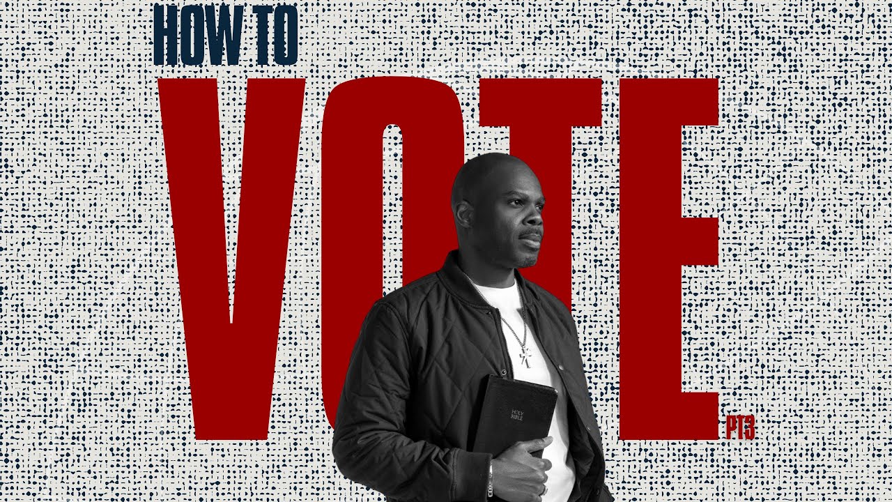 How to Vote | PT3 | INSIGHT with Pastor James Ward - YouTube