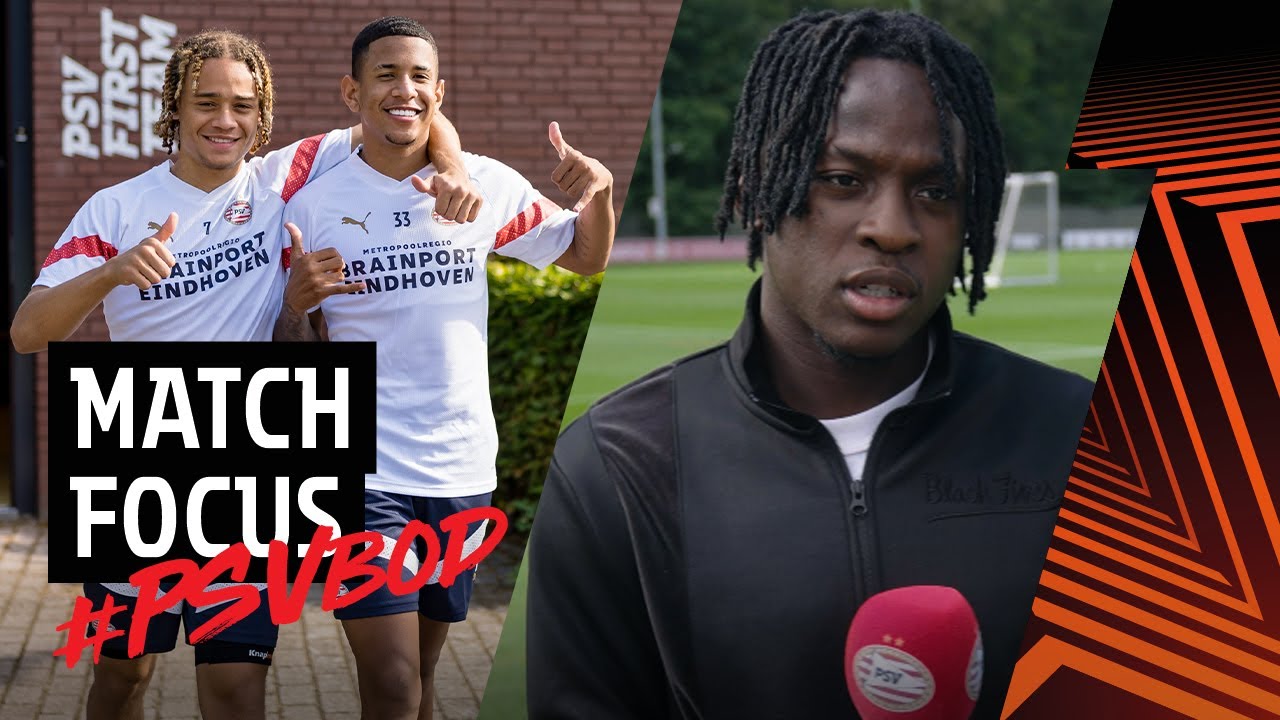 MATCH FOCUS #PSVBOD | Europa League ⏳, BAKAYOKO determined to win 👊, 🆕 European opponent 🇳🇴 ...