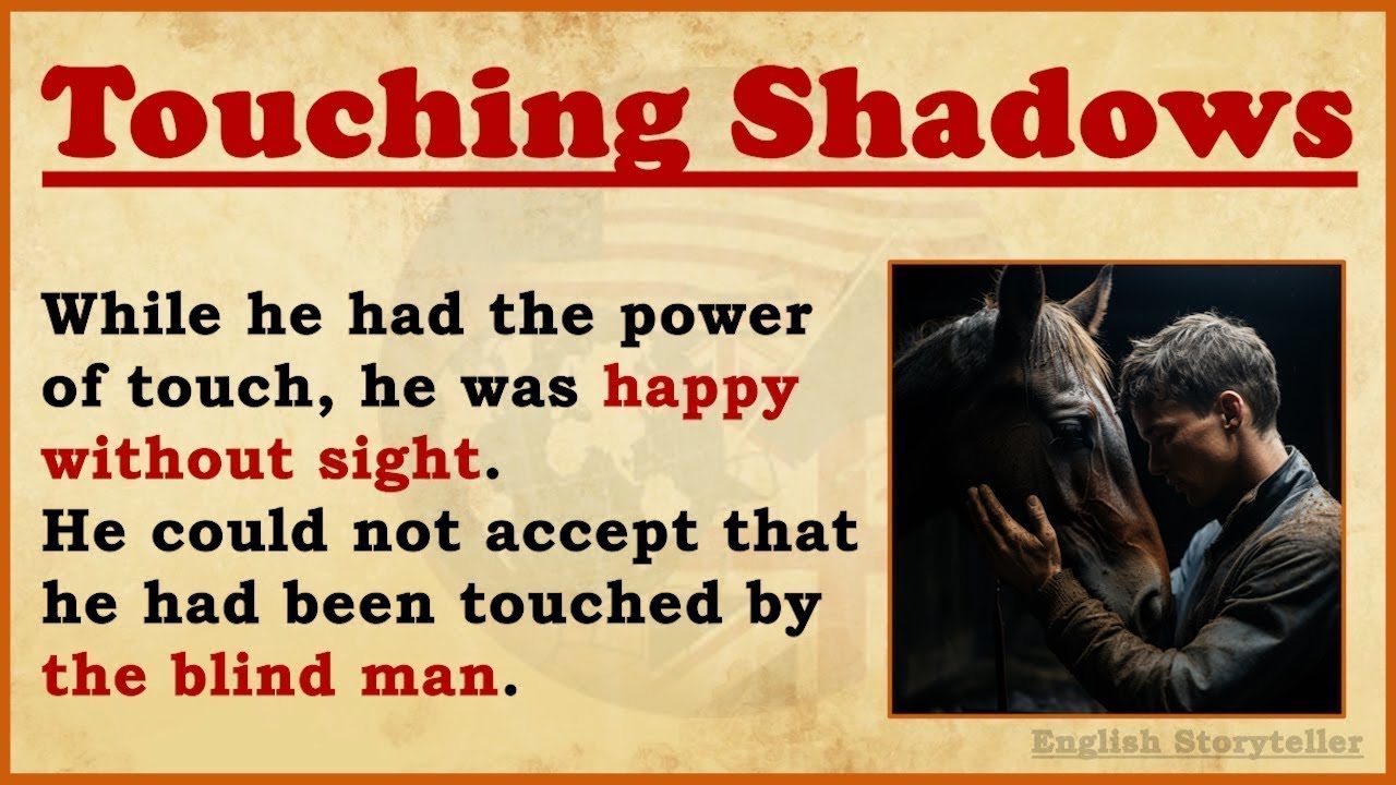 Touching Shadows || Level 3 || Learn English Through Story • English audio books • Graded Reader ...