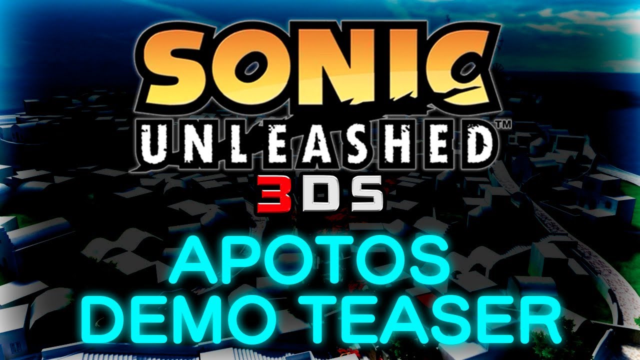 Sonic Unleashed 3DS - Demo 2 Teaser - YouTube