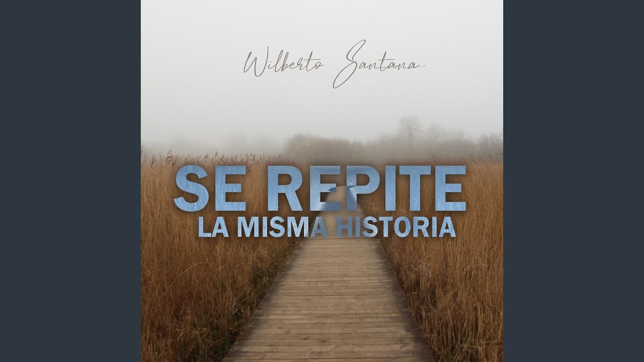 Se Repite La Misma Historia Youtube
