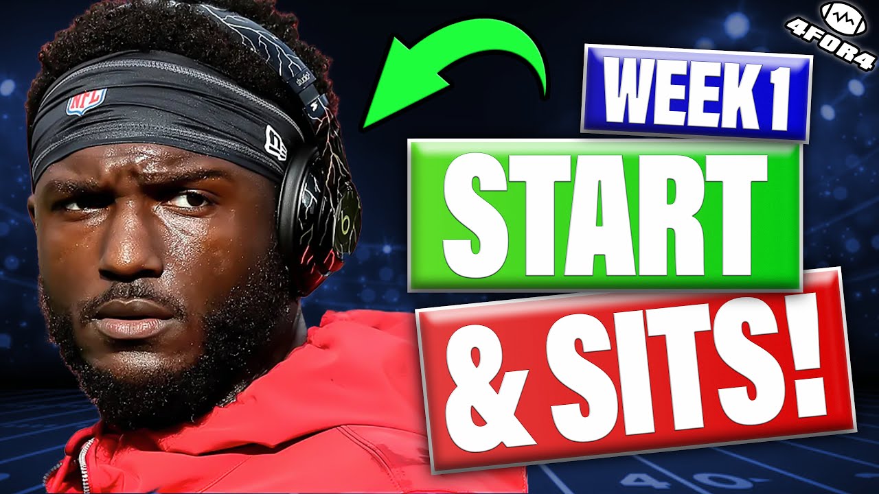 Fantasy Football Week 1 Start/Sit Advice (Must Start Players!) - YouTube