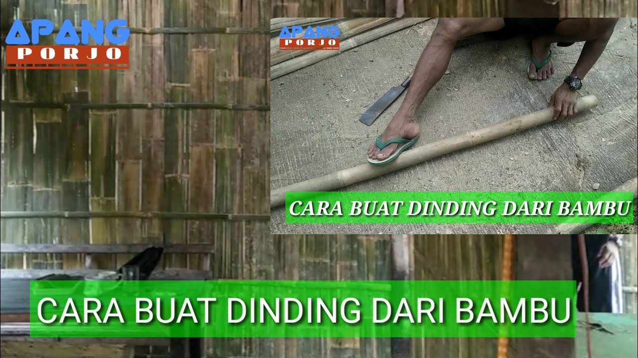 CARA BUAT DINDING DARI BAMBU || MUDAH DAN CEPAT - YouTube