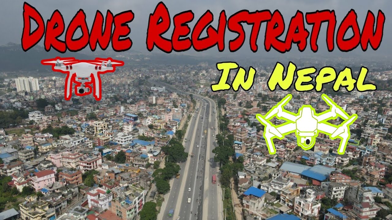 How To Register Your Drone In Nepal Rules And Regulations | CAAN NEPAL ...